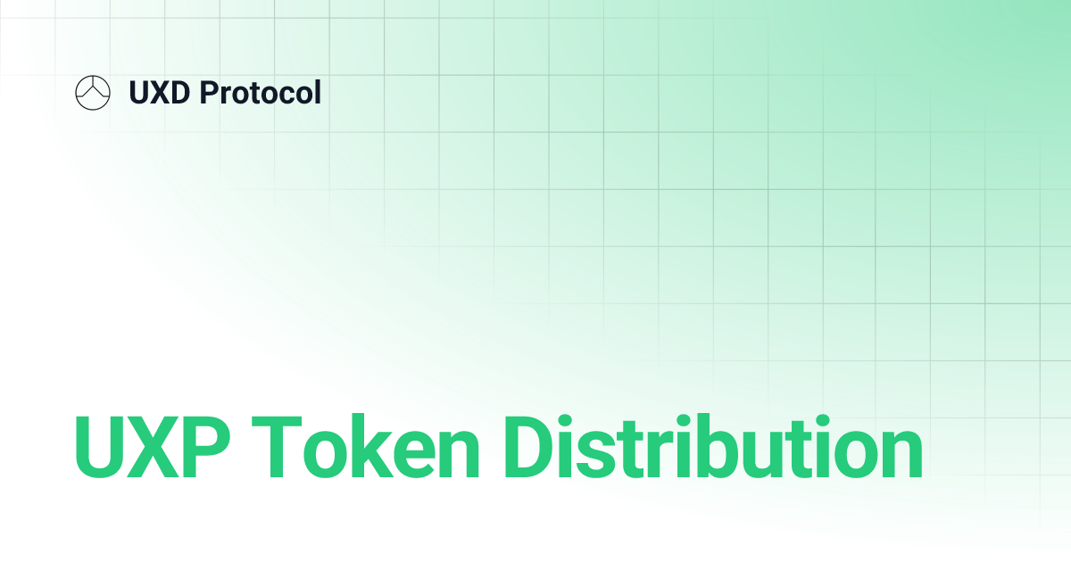 UXP Token Distribution | UXD Protocol